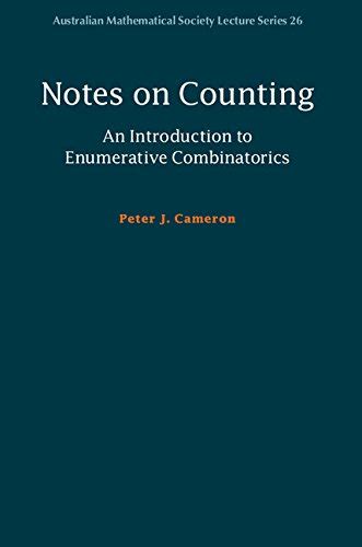 notes on counting an introduction to enumerative combinatorics australian mathematical society