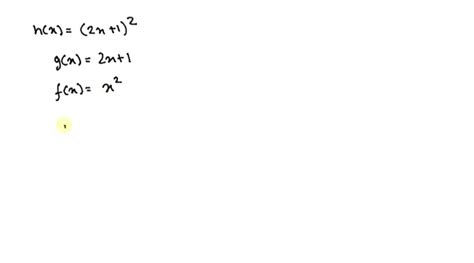 solved find two functions f and g such that f ∘g x h x there are many correct answers h x