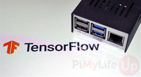 Installing TensorFlow Lite On The Raspberry Pi Pi My Life Up