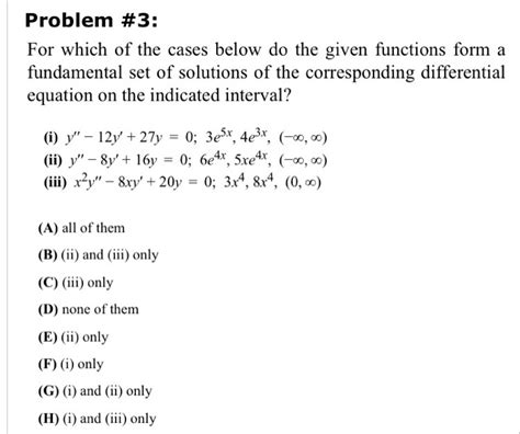 solved for which of the cases below do the given functions