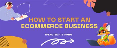 How To Start An ECommerce Business The Ultimate Guide