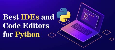 10 best code editors and ides for python accuweb hosting