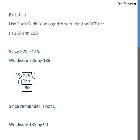 ex 1 1 1 use euclid s division algorithm to find hcf ex 1 1