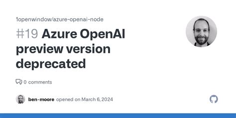 Azure OpenAI Preview Version Deprecated Issue 19 1openwindow Azure