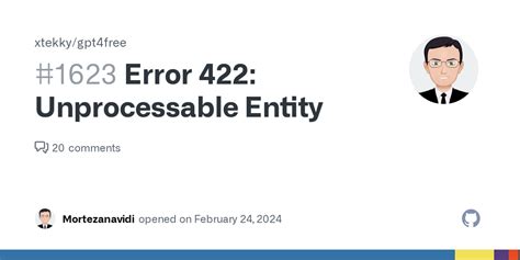 Error 422 Unprocessable Entity Issue 1623 Xtekky Gpt4free GitHub