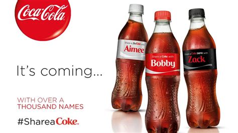 the share a coke campaign was one of the most effective ad campaigns of recent memory because