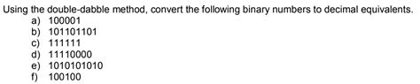 Solved Using The Double Dabble Method Convert The Following Chegg