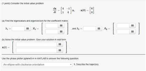 solved point consider the initial value problem x 0 8 find the eigenvalues and