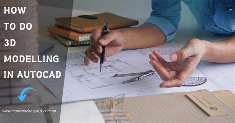 How To Do D Modelling In Autocad