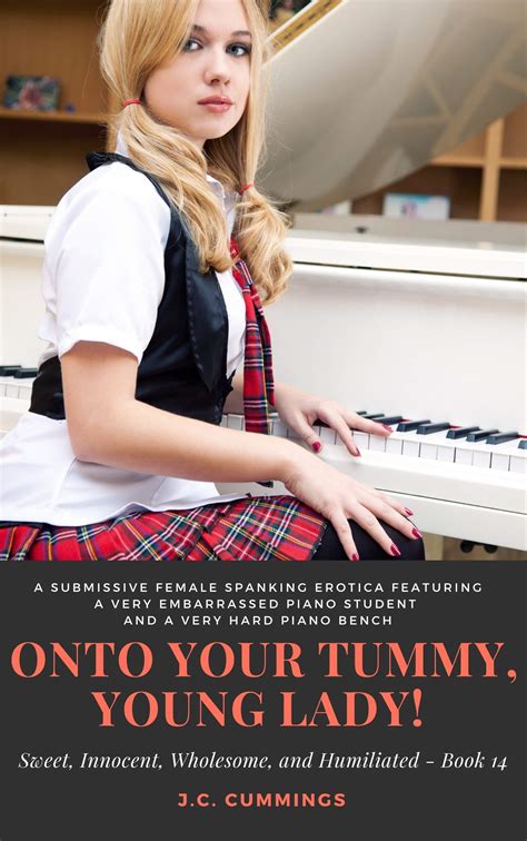 Onto Your Tummy Young Lady A Submissive Female Spanking Erotica Featuring A Very Embarrassed