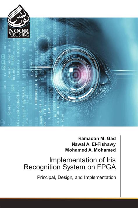 implementation of iris recognition system on fpga 978 3 330 85250 1 9783330852501 333085250x