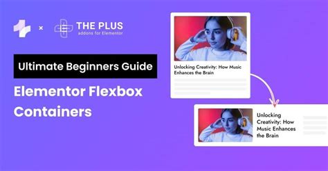 elementor flexbox containers ultimate guide 2023 [how to use] the plus addons for elementor