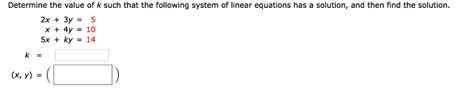 solved determine the value of k such that the following
