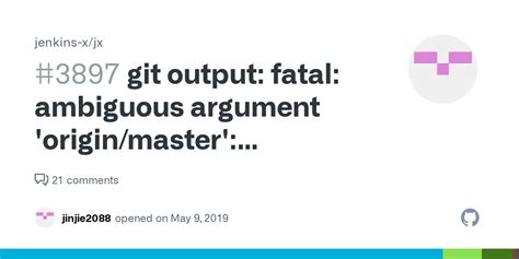 Git Output Fatal Ambiguous Argument Origin Master Unknown Revision