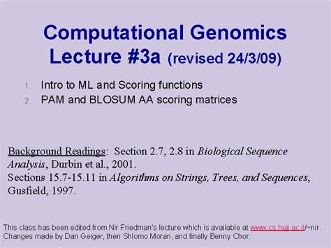 Computational Genomics Lecture 3 A Revised 24309 1