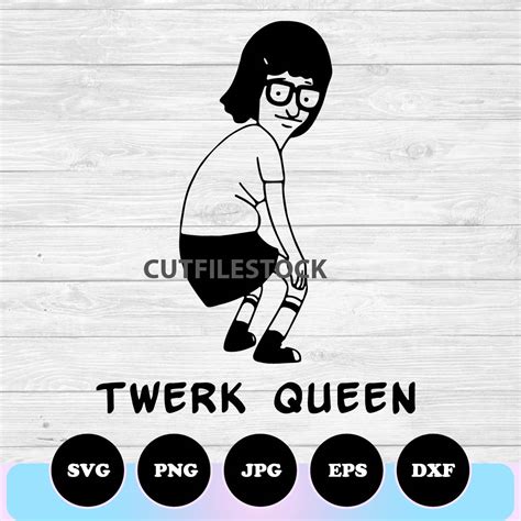 Twerk Queen Tina Bobs Burgers Svg Png Silhouette Digital File