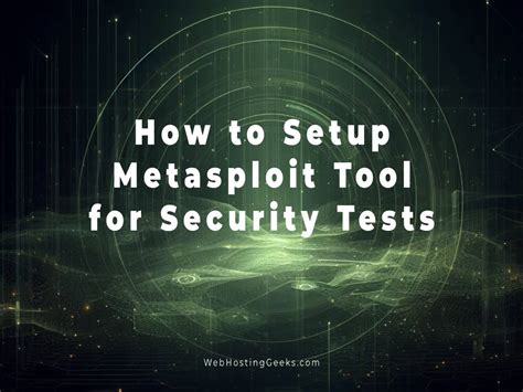 How To Setup Metasploit On A Linux Machine To Perform Security