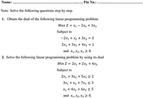 solved name pin no note solve the following questions step by step 1 obtain the dual of
