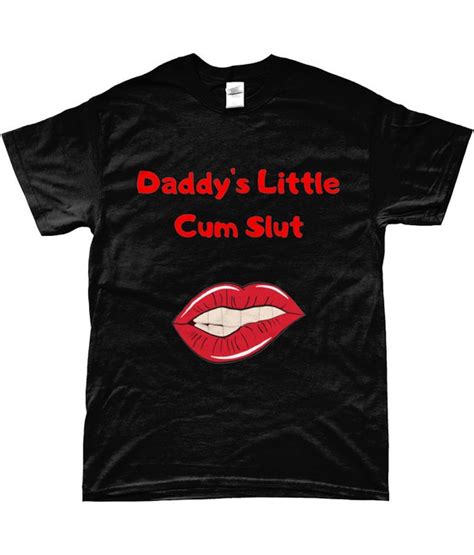 Daddys Little Cum Slut Tshirt Abdl Ddlg Ddlb Mdlg Etsy