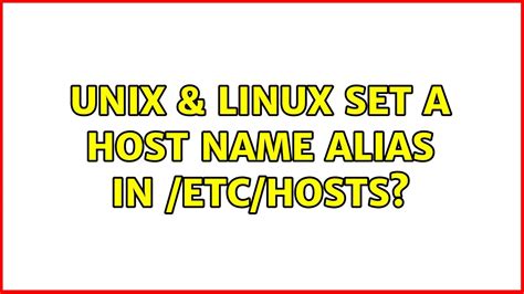 unix and linux set a host name alias in etc hosts youtube