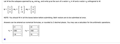 solved let w be the subspace spanned by u1 and u2 and write as the sum of vector v1 in w and