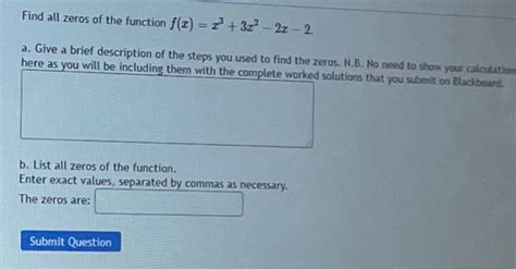solved find all zeros of the function f x x3 3x2−2x−2 a