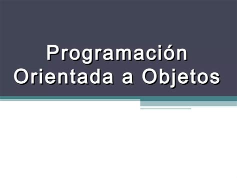Programaci N Orientada A Objetos Ppt