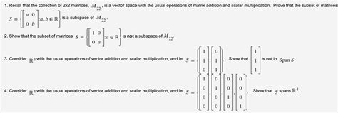solved 1 recall that the collection of 2x2 matrices m22
