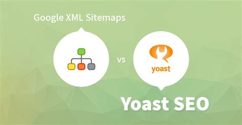 Google Xml Sitemaps Vs Yoast Seo Skt Themes