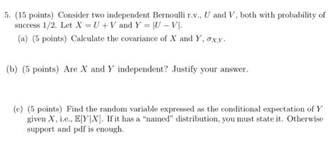 solved 5 15 points consider two independent bernoulli