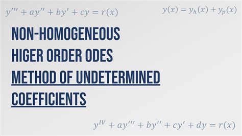 non homogeneous higher order odes undetermined coefficients youtube