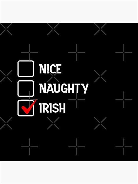 Nice Naughty Irish Christmas Check List Poster For Sale By Designlly Redbubble