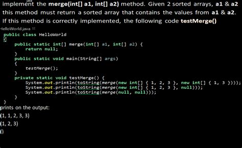 solved implement the merge int[] a1 int[] a2 method given