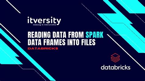 Reading Data From Spark Data Frames Into Files Using Databricks And