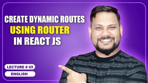 Create Dynamic Routes Using Router In React JS UseParam React JS
