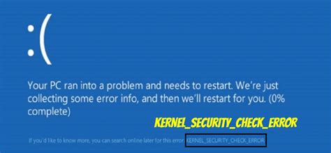 Kernel Security Check Failure How To Restart The Kernel In Windows 10