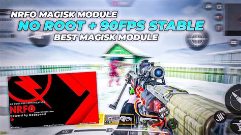 NRFO Magisk Module Best Magisk Module NO ROOT Boost FPS