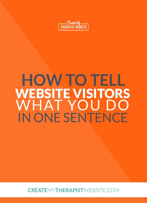 How To Tell Website Visitors What You Do In One Sentence Create My