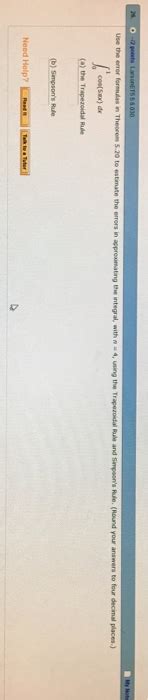 solved use the error formulas in theorem 5 20 to estimate