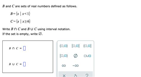solved b and c are sets of real numbers defined as follows