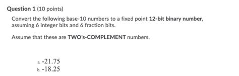 solved question 1 10 points convert the following base 10