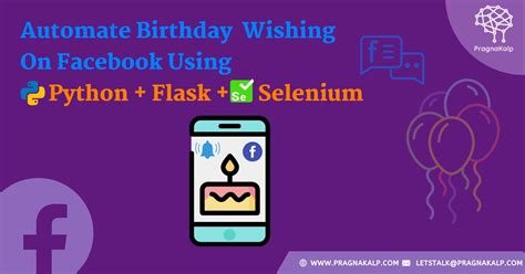 automate birthday wishing on facebook using python flask selenium pragnakalp techlabs