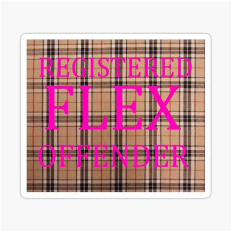 Registered Flex Offender Sticker For Sale By Rajthegrass Redbubble