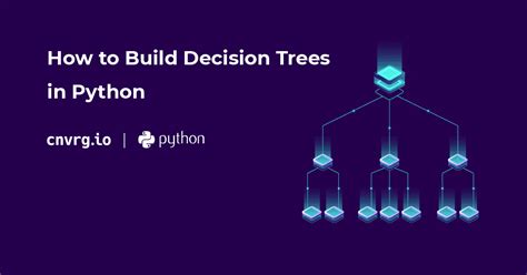how to build decision trees in python