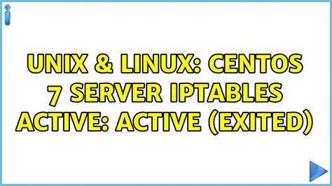 unix and linux centos 7 server iptables active active exited youtube