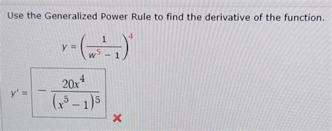 solved use the generalized power rule to find the derivative
