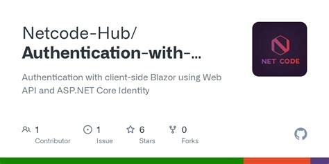 github netcode hub authentication with client side blazor using web api and asp core