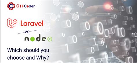 laravel vs node js which should you choose and why
