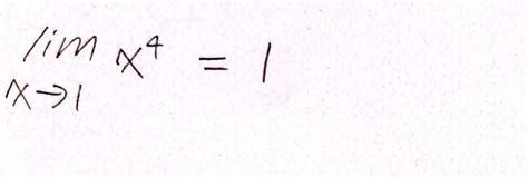 solved use the definition of the limit to provelimx→1x4 1