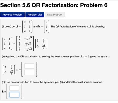 section 5 6 qr factorization problem 6 previous problem problem list next problem 2 9 1 point